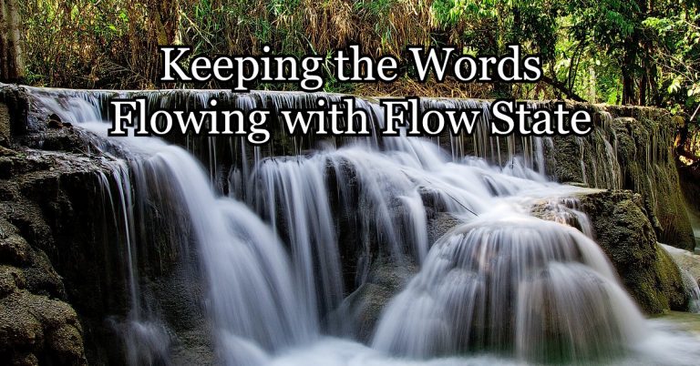 Keeping the Words Flowing with Flow State | Speculative Fiction Writers ...